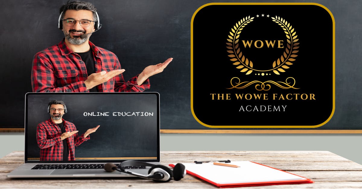 The WOWE Factor Academy